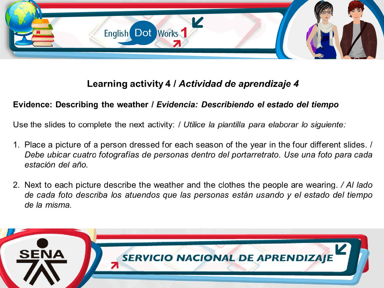 Describing the weather activity | Ejercicios de Inglés | Docsity