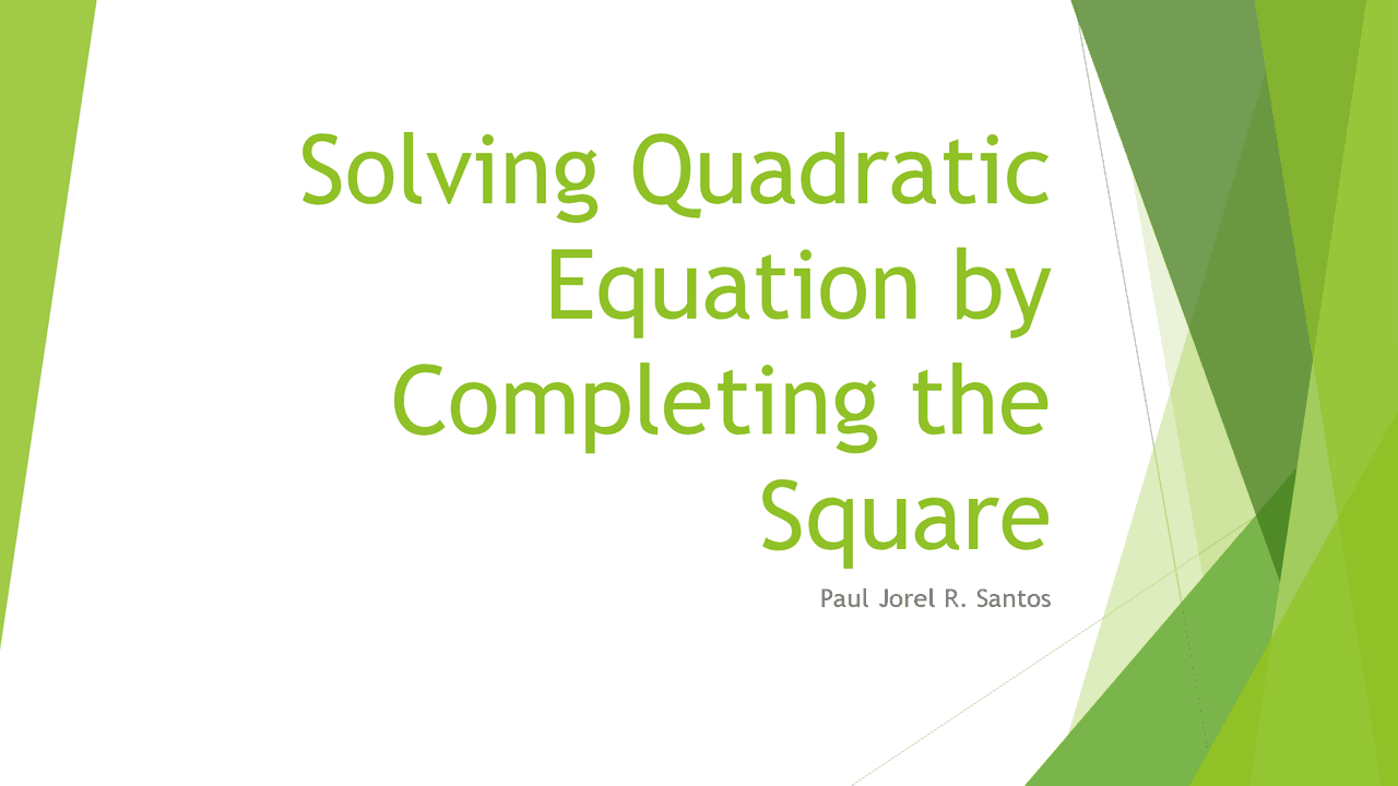 Solving Quadratic Equation By Completing The Square Docsity