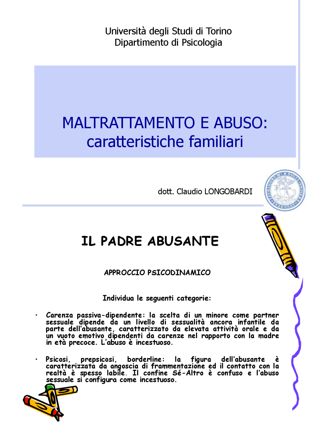 Slides Del Corso Di Maltrattamento E Abuso Parte 2 Docsity