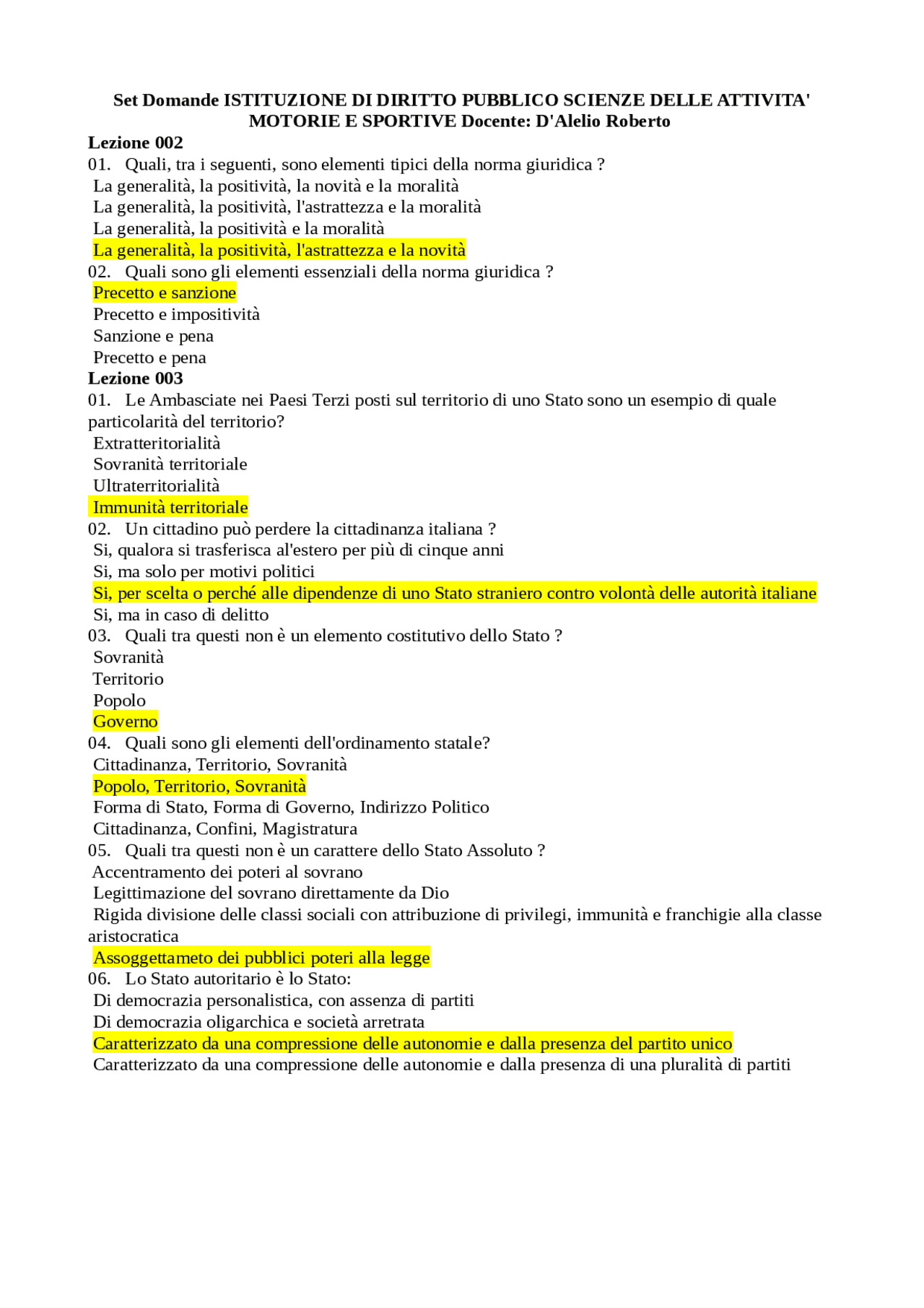 ECAMPUS Domande CHIUSE ISTITUZIONE DI DIRITTO PUBBLICO Docente: D'Alelio Roberto - Docsity