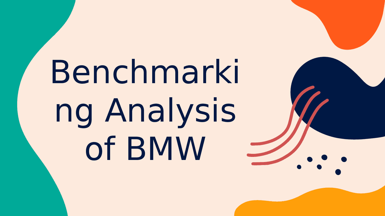 Benchmarking Analysis of BMW - Docsity