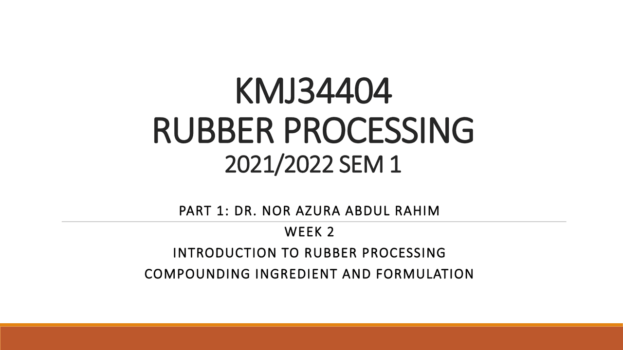 Introduction to rubber processing of compounding ingredients and ...