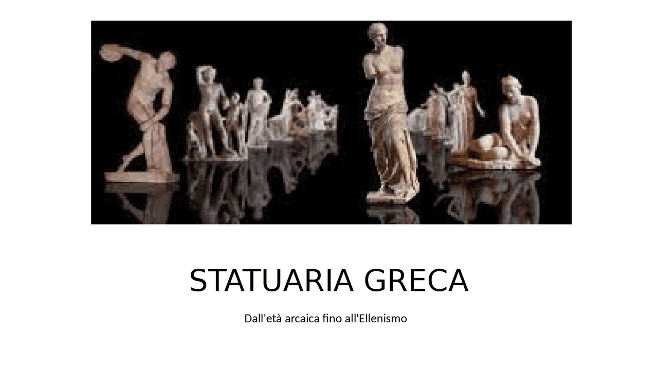 Statuaria greca - schema riassuntivo breve - Docsity