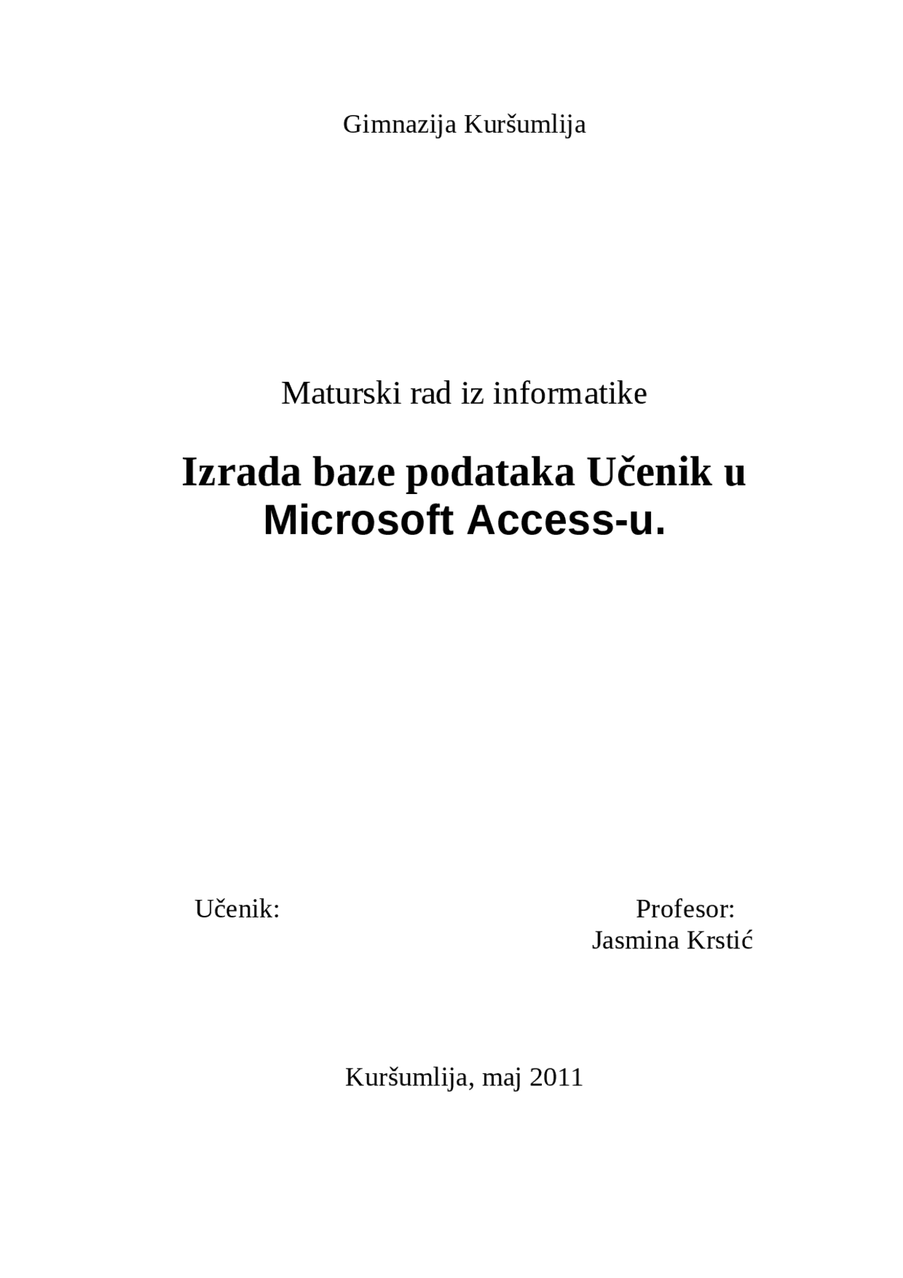 Izrada baze podataka Učenik u Microsoft Access-u. | Prijemni ispiti' predlog Informatika | Docsity