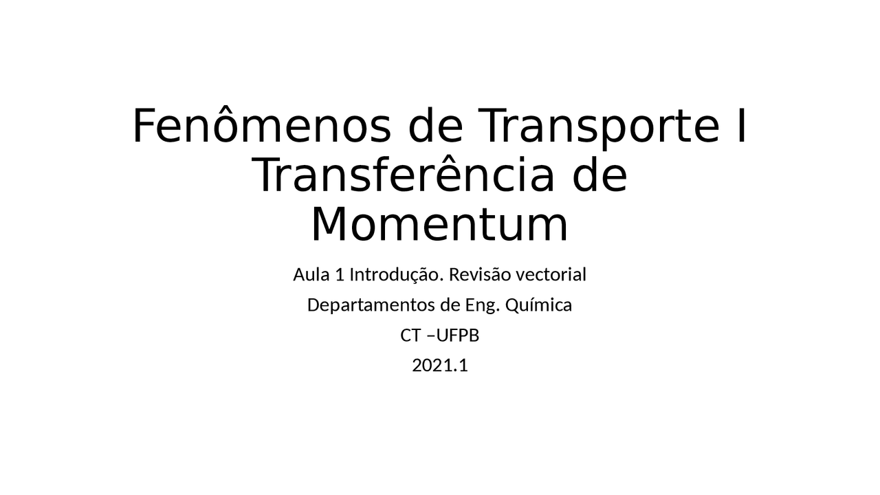 Revisão Sobre Vetores Slides Fenômenos De Transporte Docsity