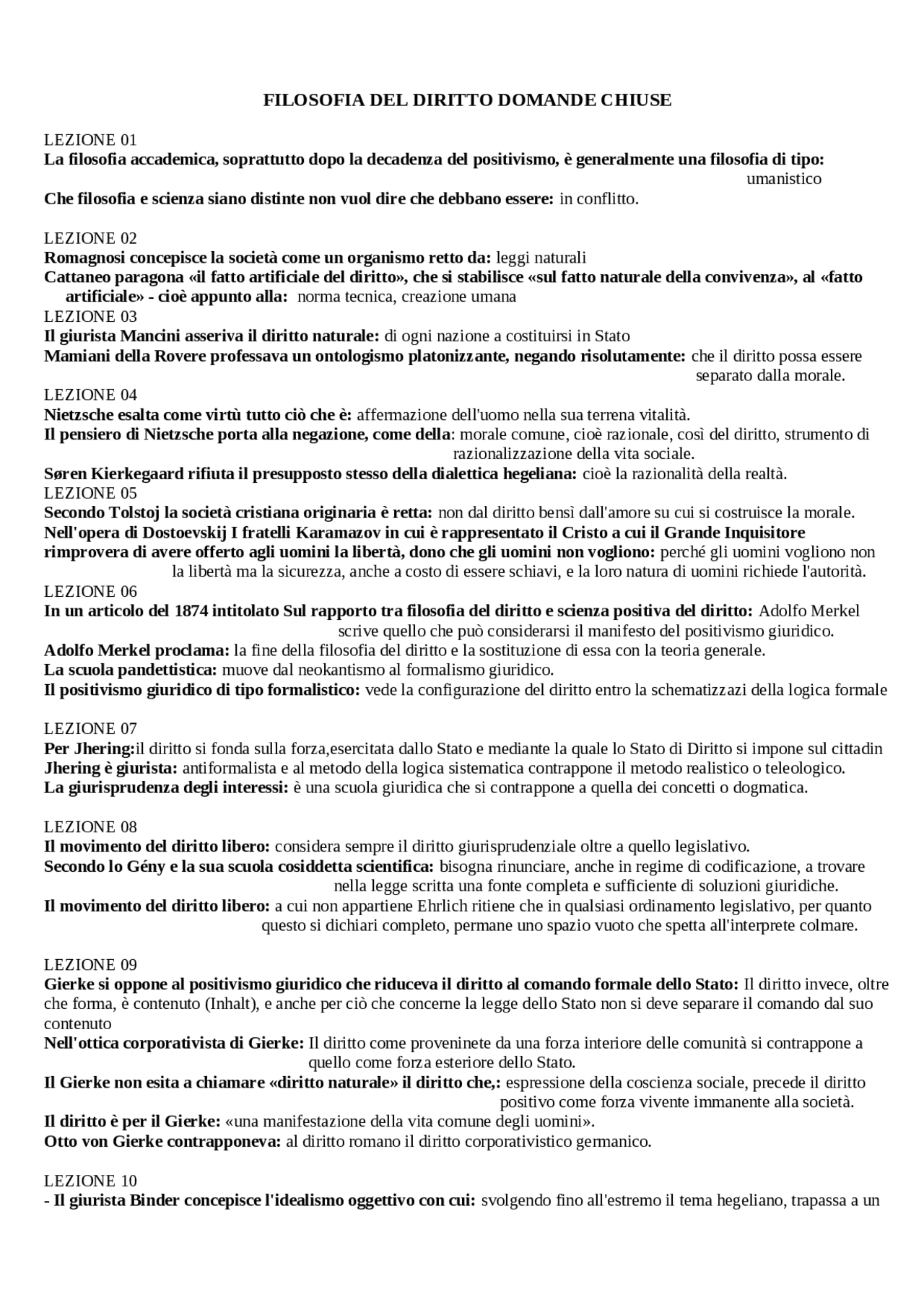 PANIERE DOMANDE RISP MULTIPLA FILOSOFIA DEL DIRITTO PROF. BONAVOGLIA M. aggiornate - Docsity