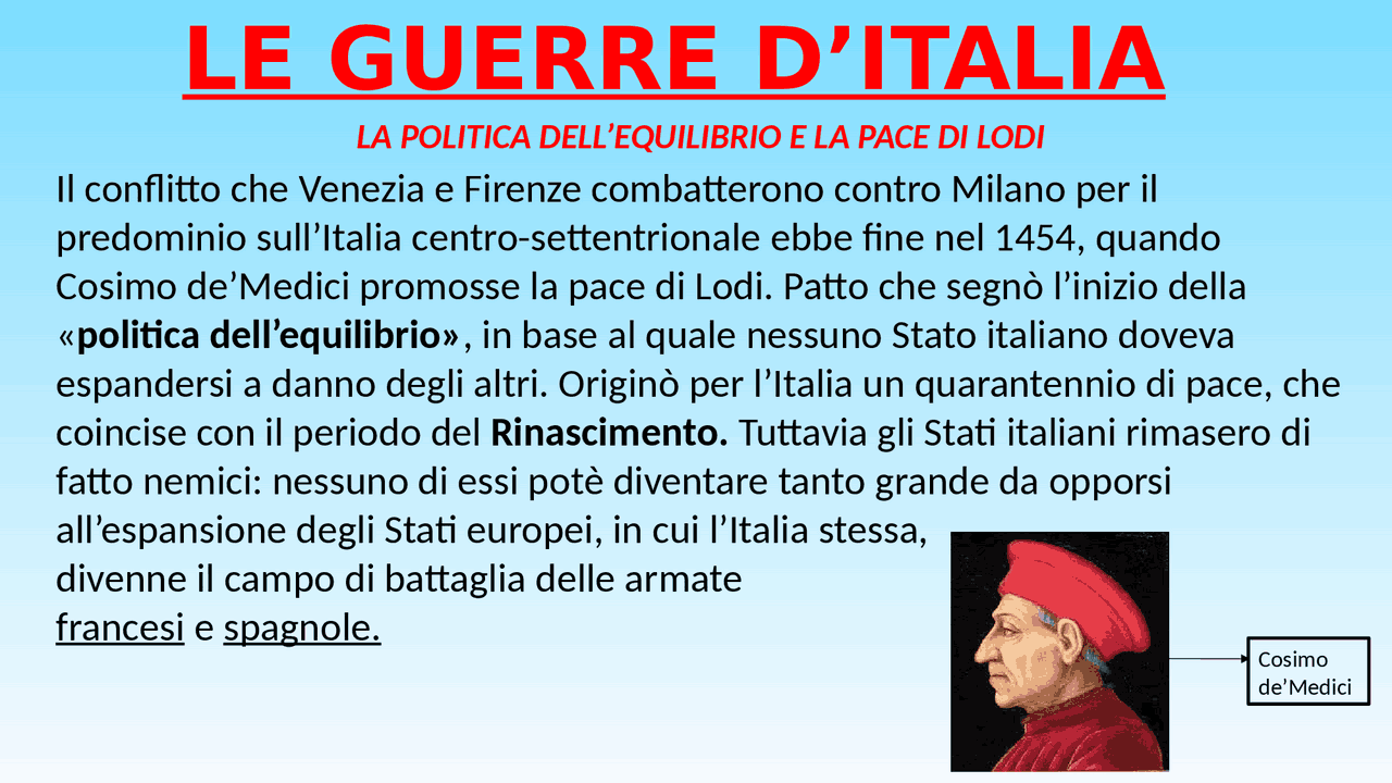 LE GUERRE D'ITALIA, co riferimento alla PACE DI LODI - Docsity