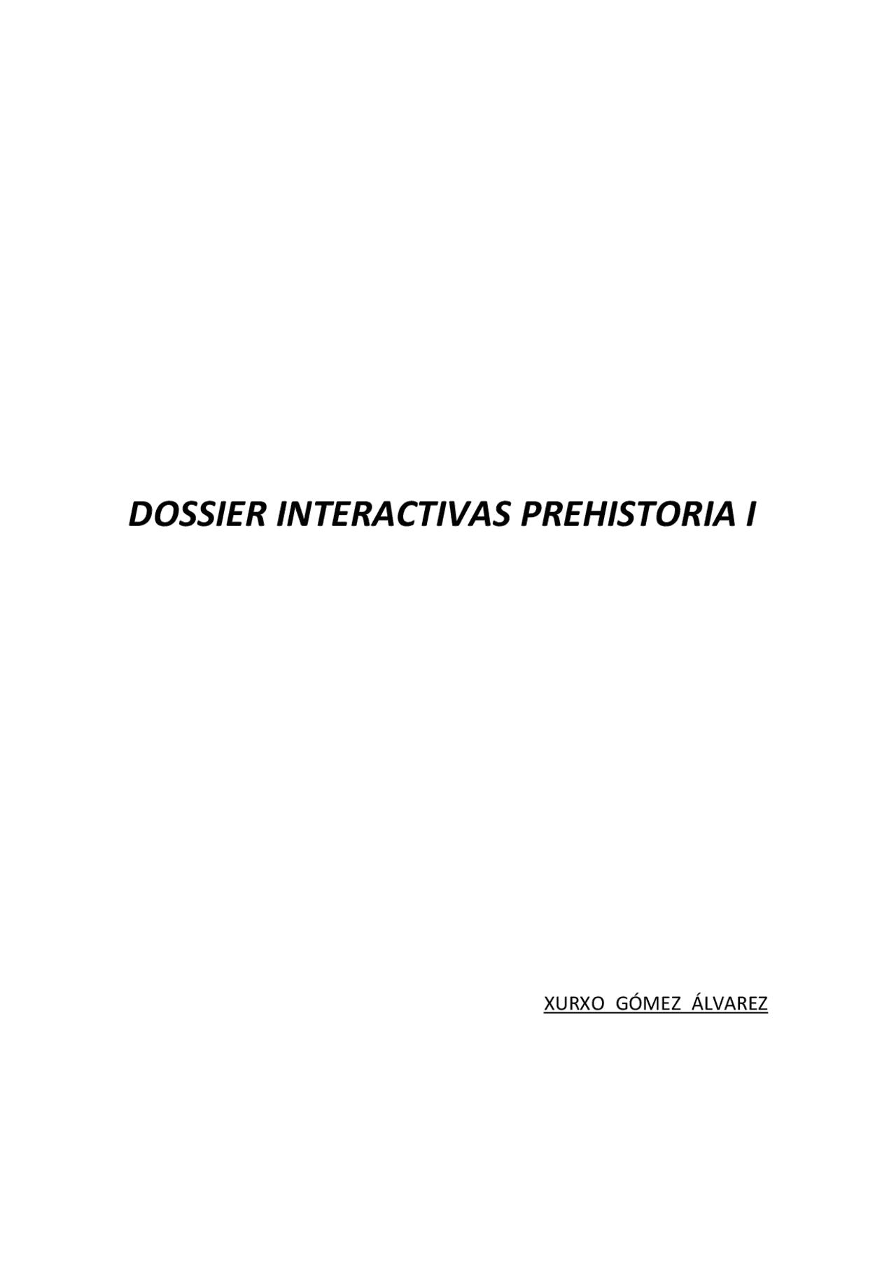 Dossier Interactivas Prehistoria I (Ramón Fábregas) | Ejercicios de ...