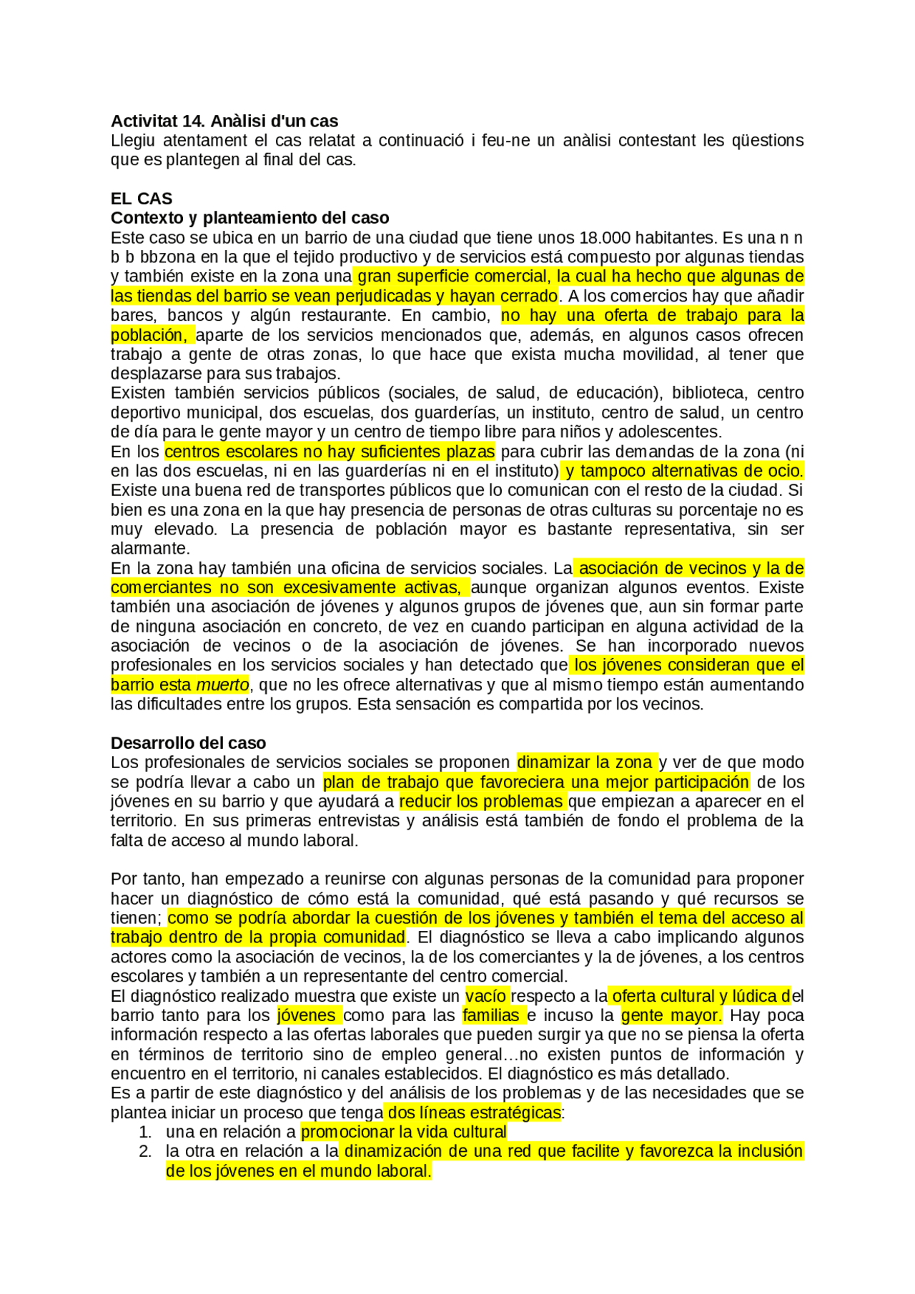 TRABAJO SOCIAL COMUNITARIO CASO PRACTICO | Ejercicios de Trabajo Social | Docsity