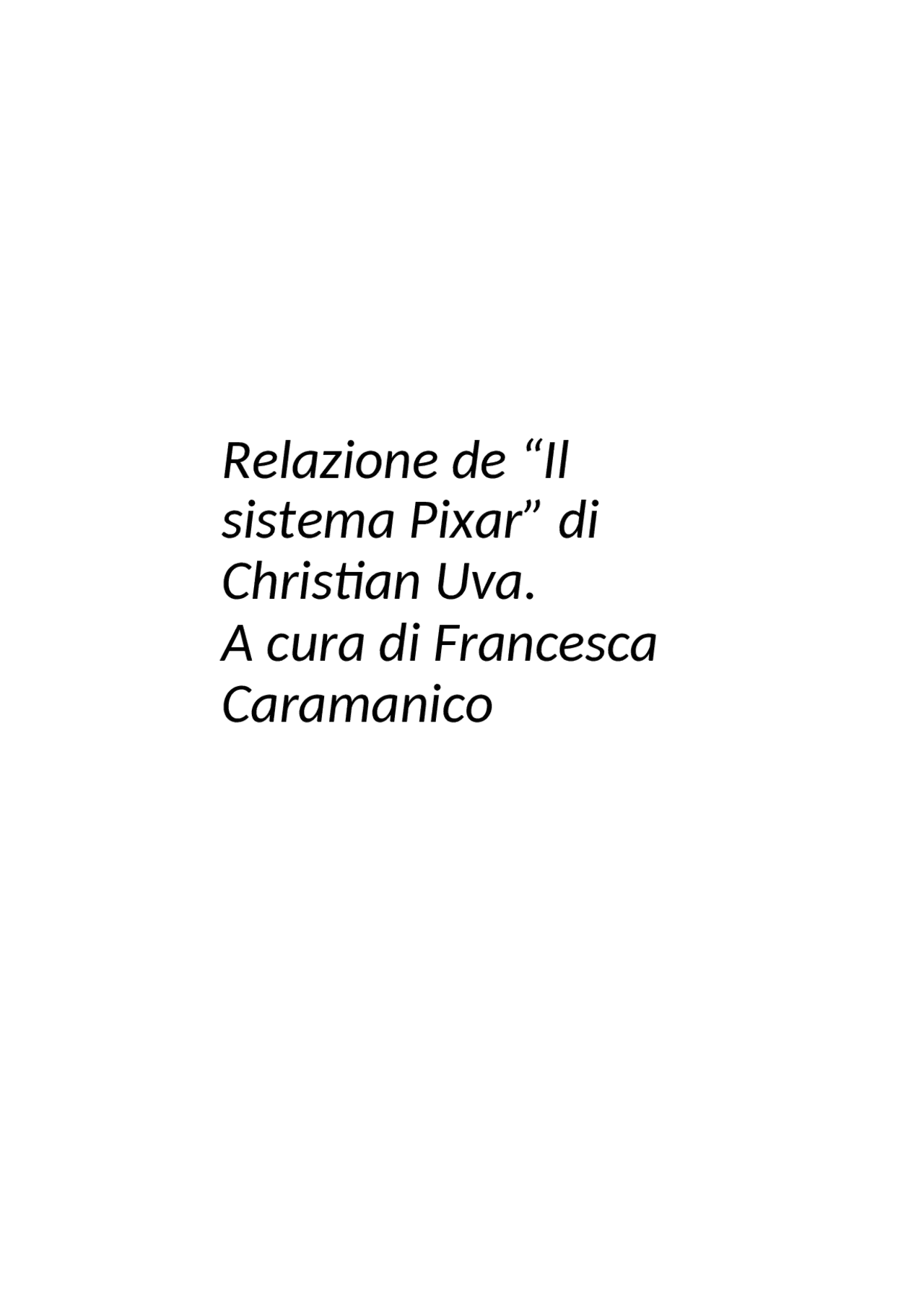 Relazione Il Sistema Pixar Christian Uva Docsity