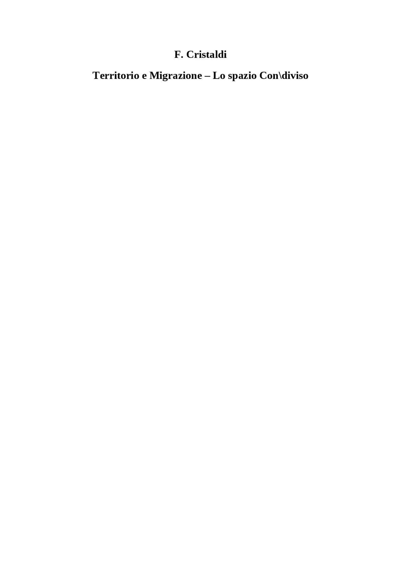 Flavia Cristaldi - Migrazioni e territorio. Lo spazio condiviso ...