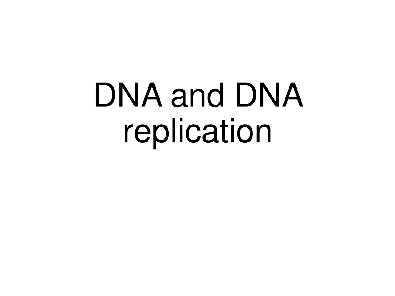Dna And Dna Replication Full Topic Docsity