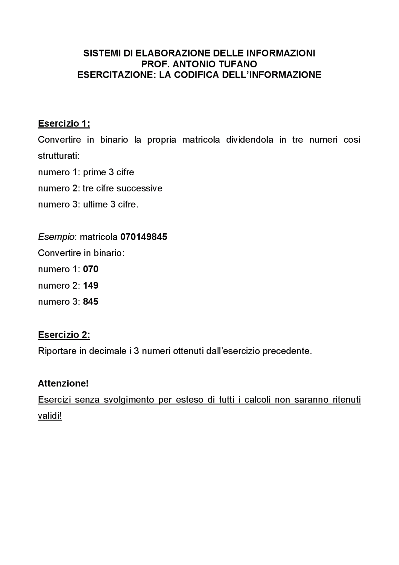 ELABORATO 2 - LA CODIFICA DELL'INFORMAZIONE - Docsity