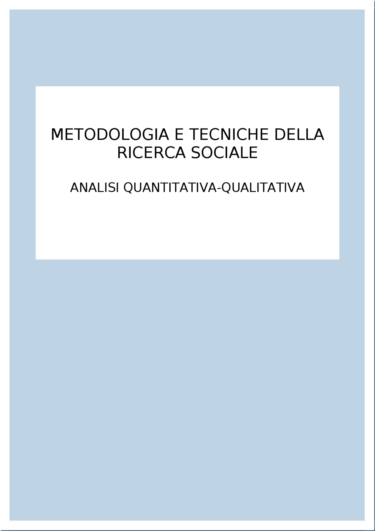 Metodologia Quantitativa e Qualitativa | Appunti di Metodologia E Tecniche Di Ricerca Sociale ...