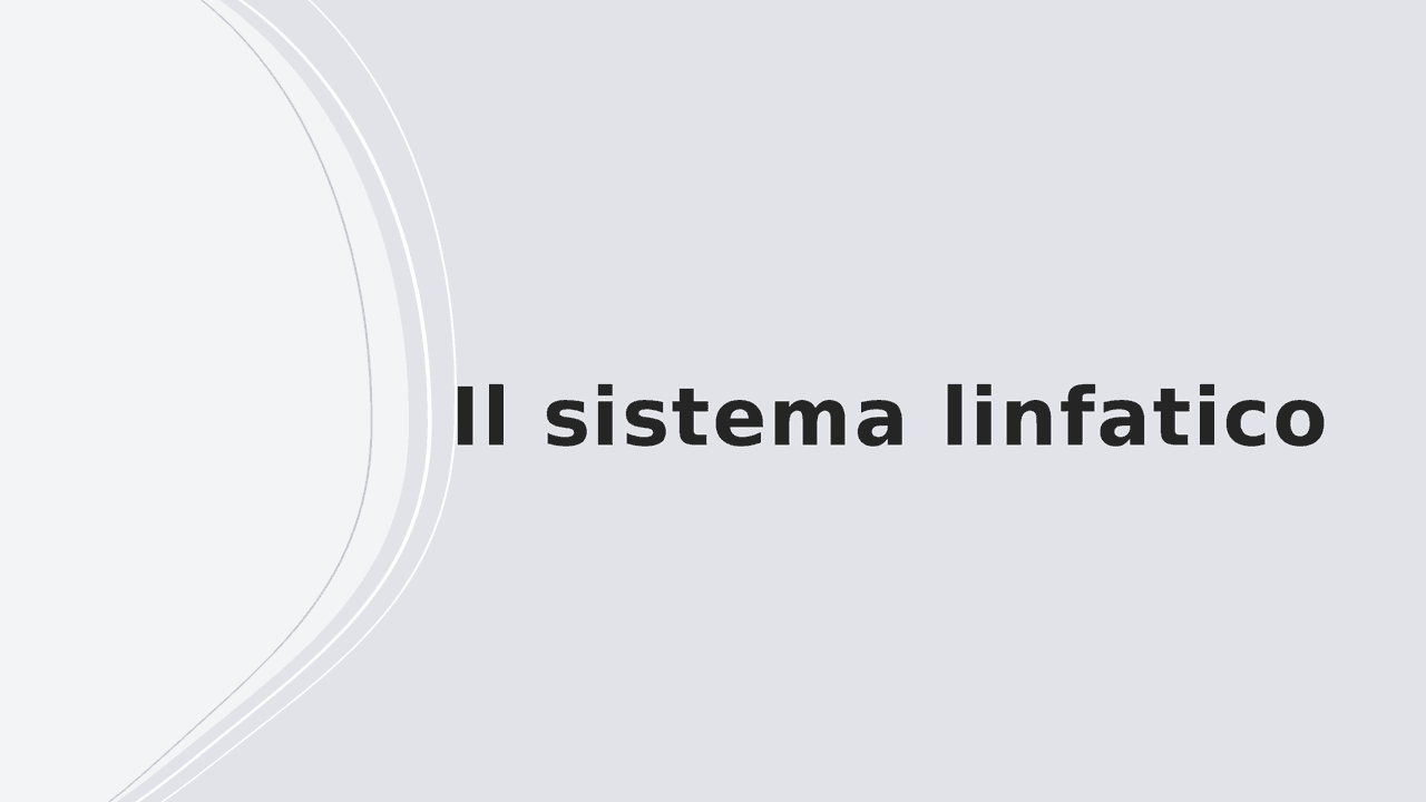Sistema Linfatico Ed Immunitario Slide Di Biologia Docsity