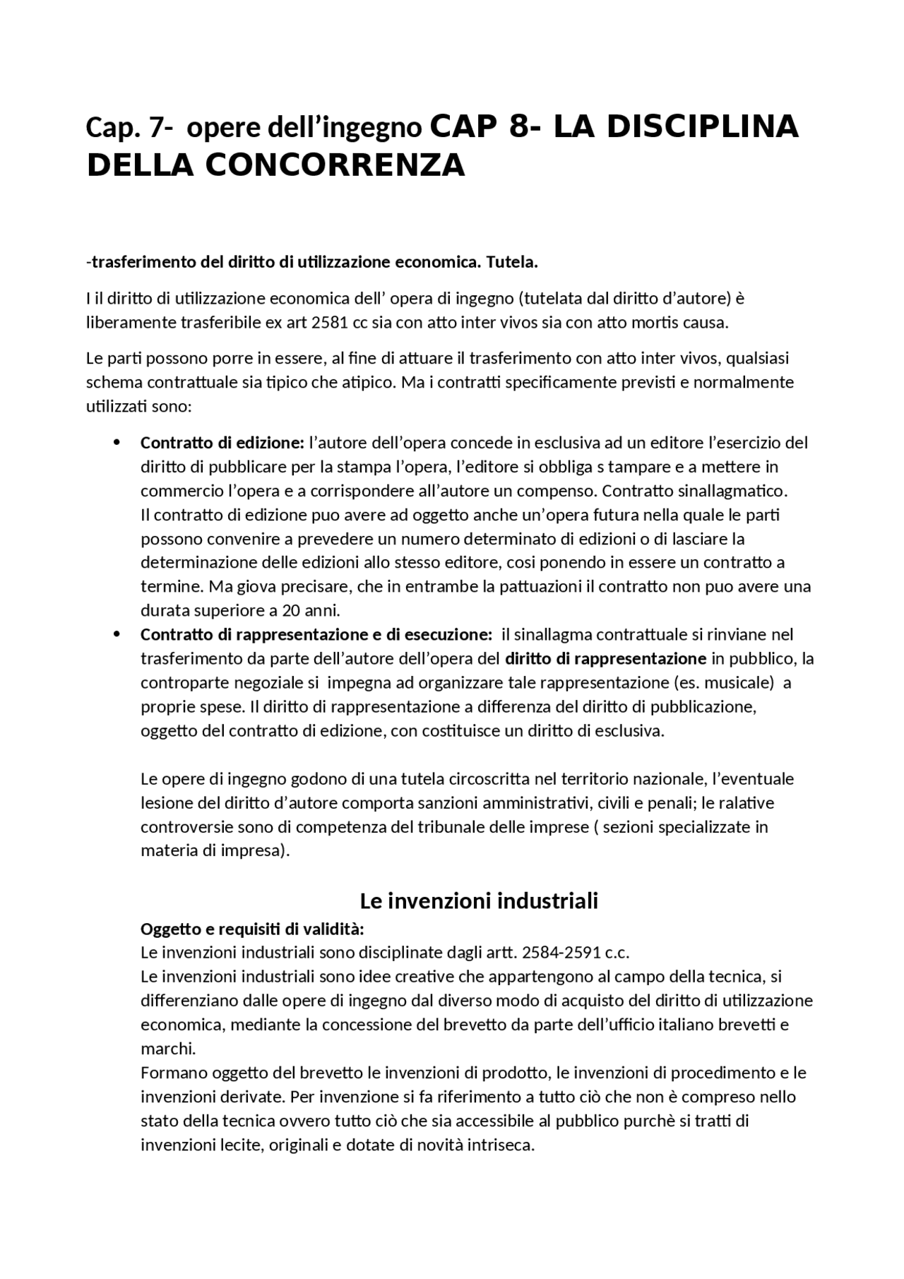 Diritto commerciale. Cap. 7- opere dell’ingegno CAP 8- LA DISCIPLINA DELLA CONCORRENZA - Docsity