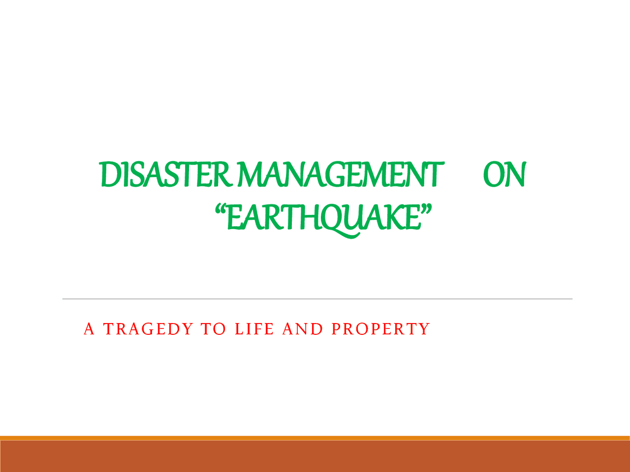 DISASTER MANAGEMENT ON “EARTHQUAKE” - Docsity