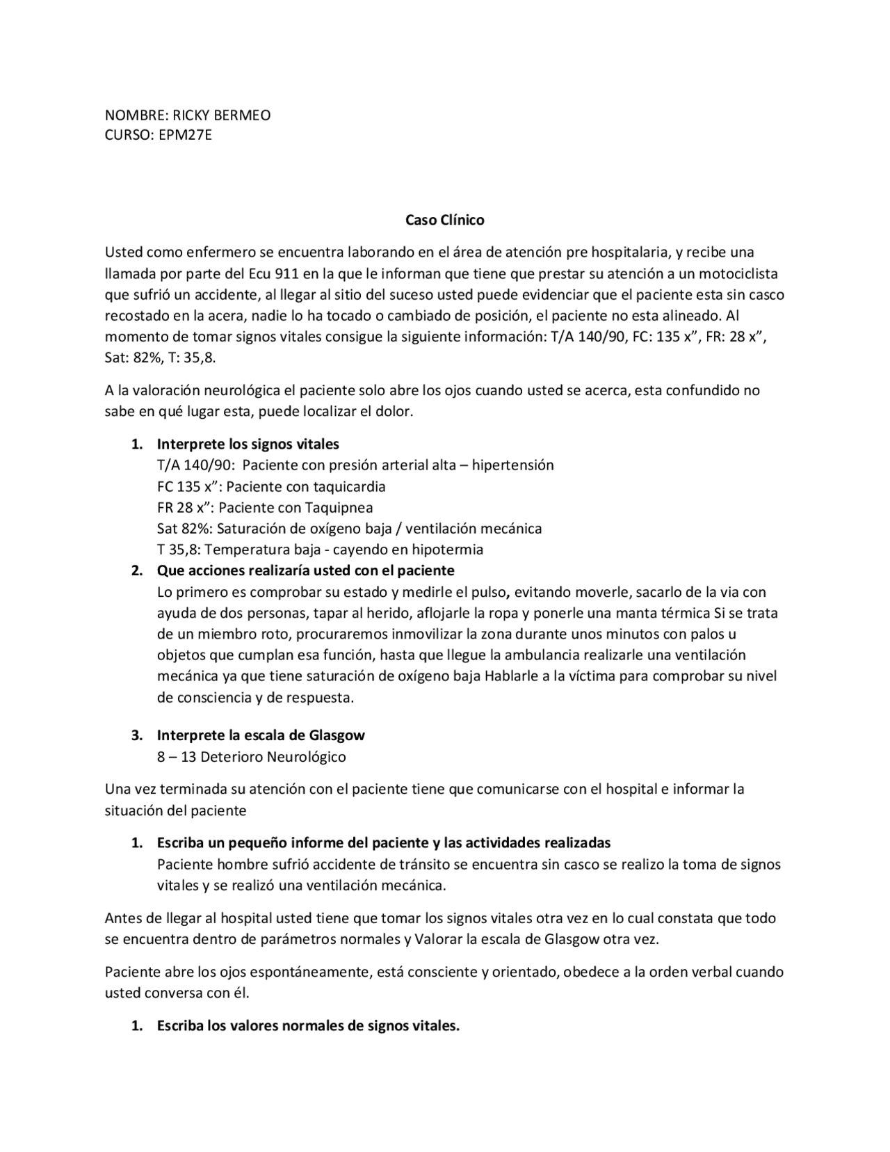 Caso clinico de signos vitales | Ejercicios de Anatomía Aplicada | Docsity