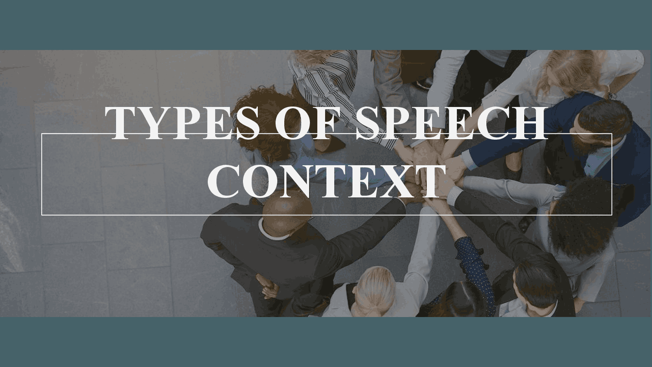 Types of Speech Context (ORAL COMMUNICATION-POWERPOINT) | Slides ...