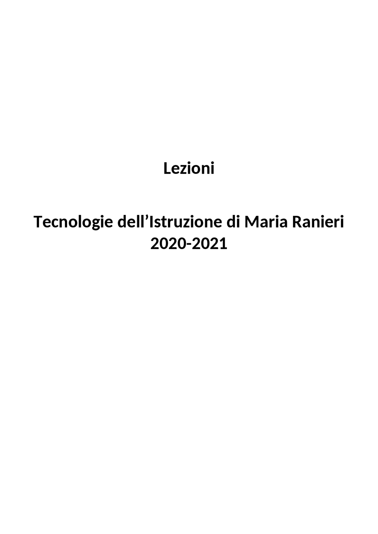 Lezioni - Tecnologie dell’Istruzione di Maria Ranieri - Docsity