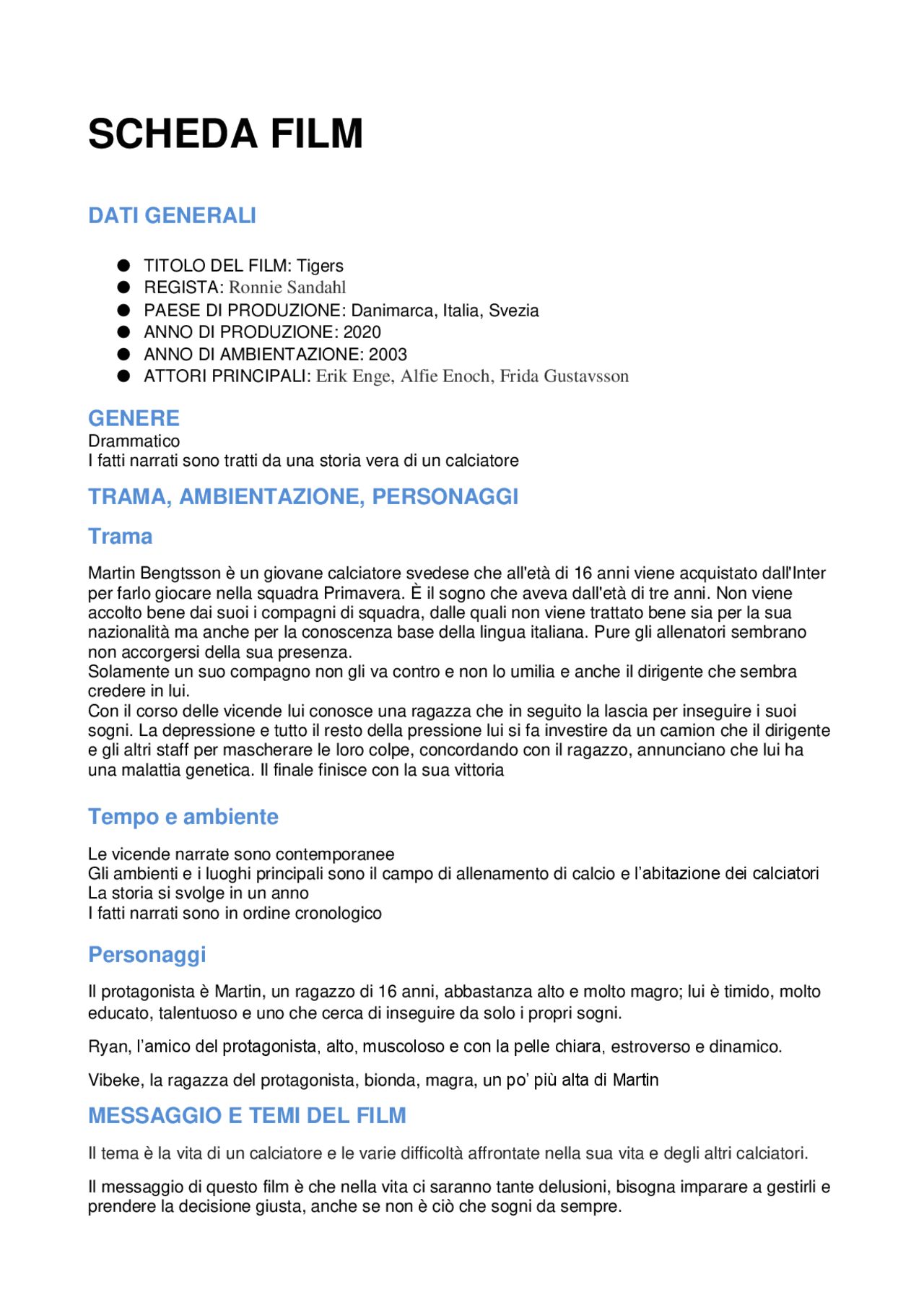 Scheda film: Tigers (La storia di Martin Bengtsson) - Docsity