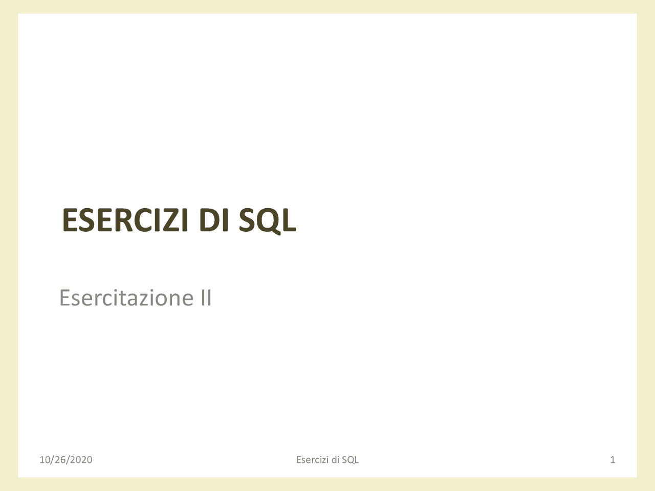 Esercizi Basi Di Dati Docsity