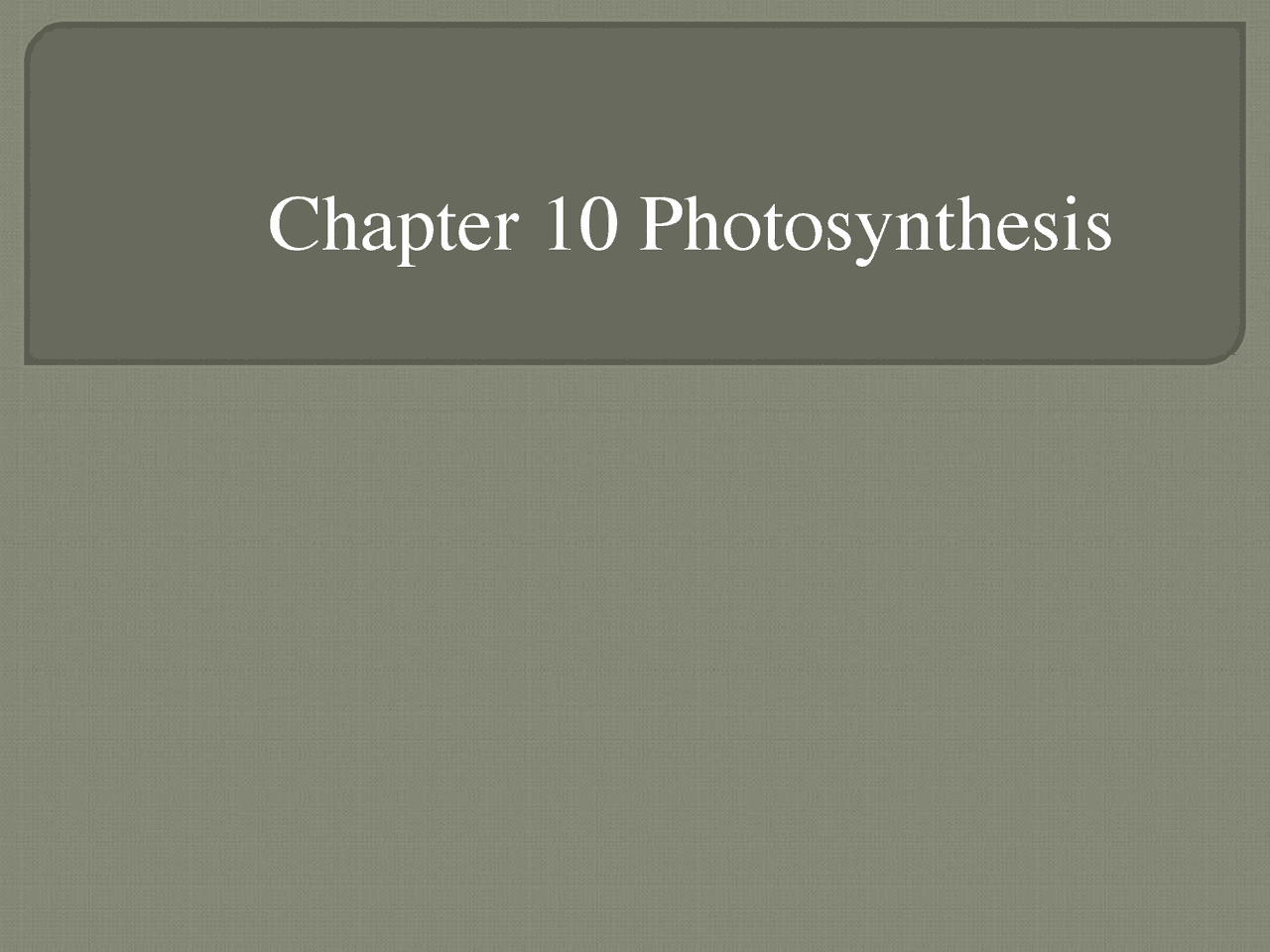 Photosynthesis chapter 10 - Docsity