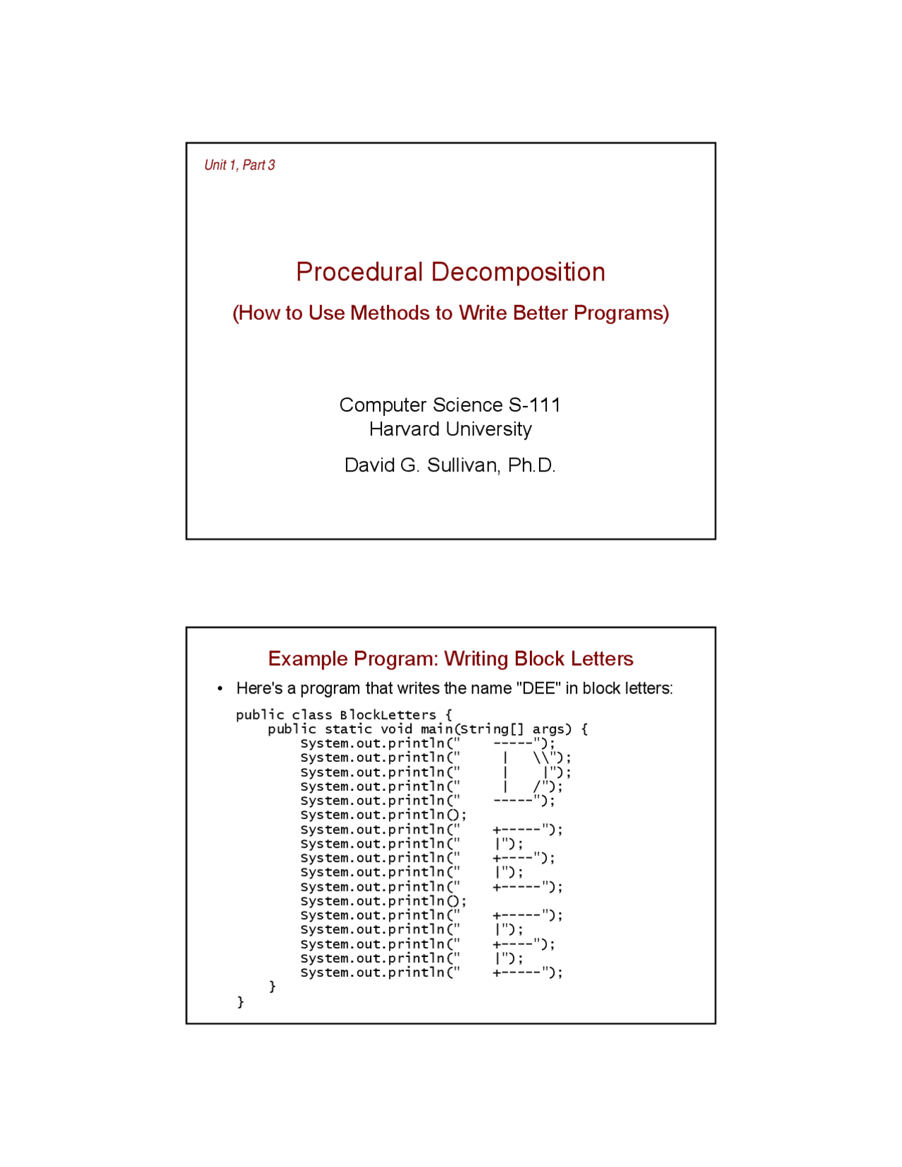 Procedural Decomposition, Use Methods to Write Better Programs | Slides Introduction to ...