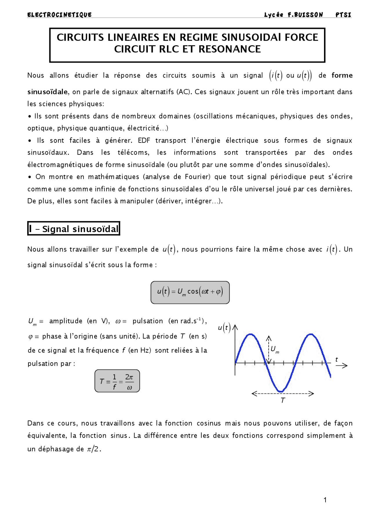 CIRCUITS LINEAIRES EN REGIME SINUSOIDAl FORCE CIRCUIT RLC ET RESONANCE ...