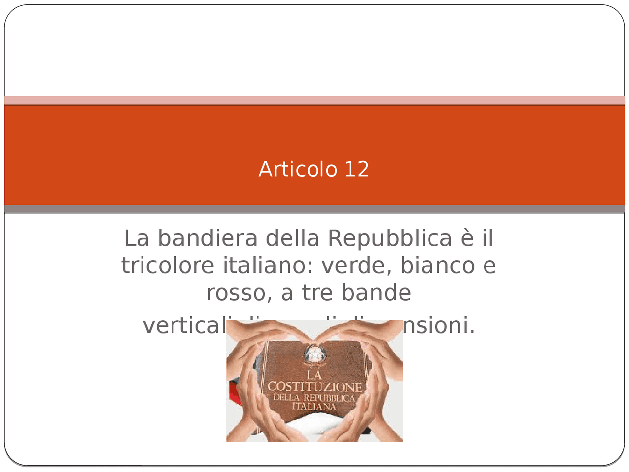 ARTICOLO 12: ed.civica - storia - Docsity