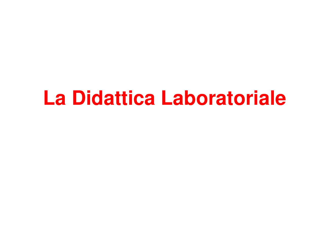 Didattica laboratoriale - Docsity