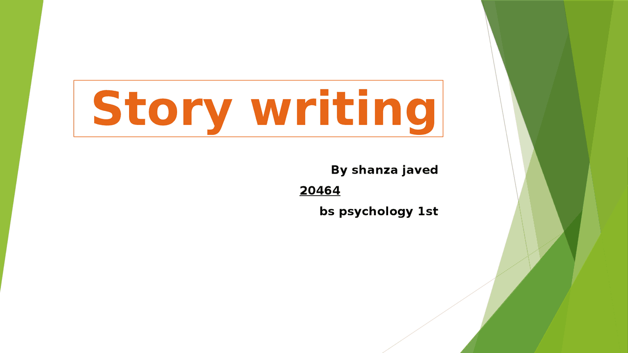 Introduction to Story Writing | Summaries English Literature | Docsity