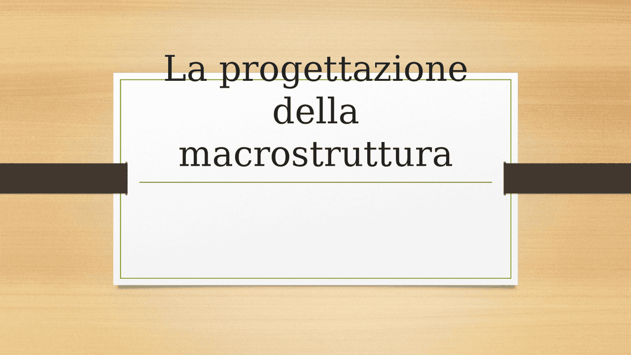 Schema Riassuntivo Capitolo Macrostruttura Docsity