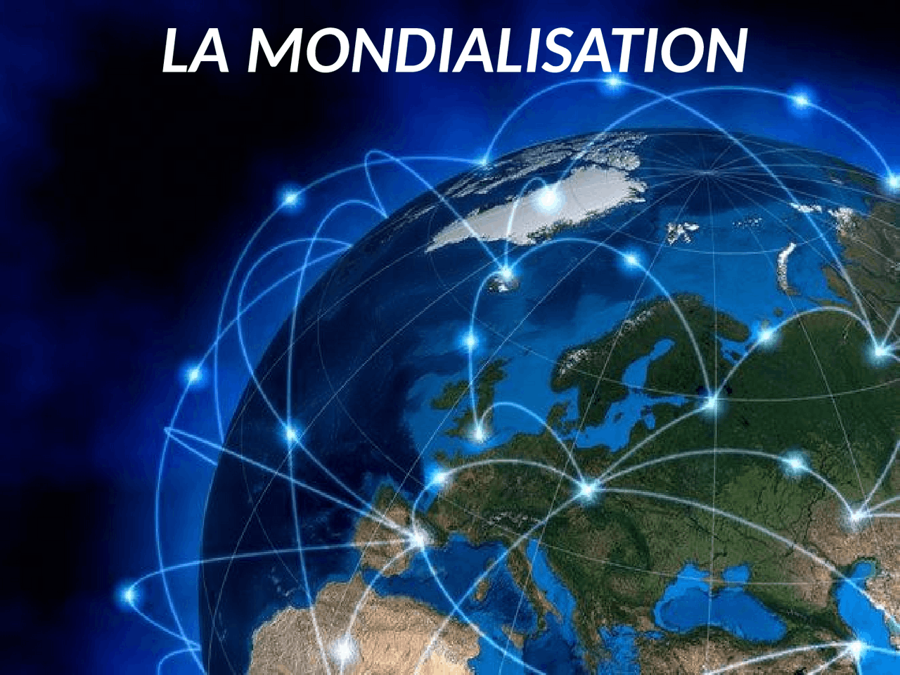 La mondialisation: globalisation et globalization - Docsity