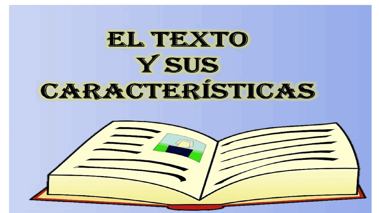 El texto y sus características - Docsity