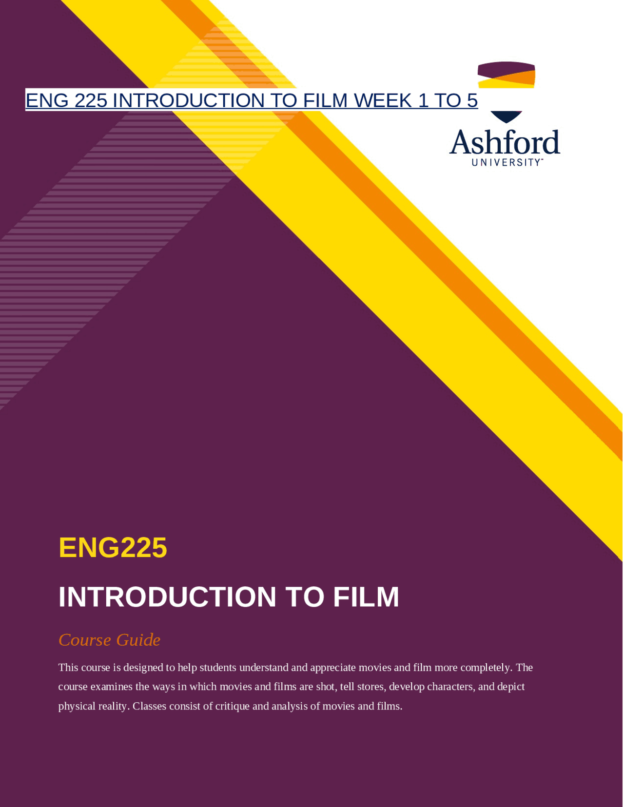 ENG 225 INTRODUCTION TO FILM WEEK 1 TO 5 - Docsity