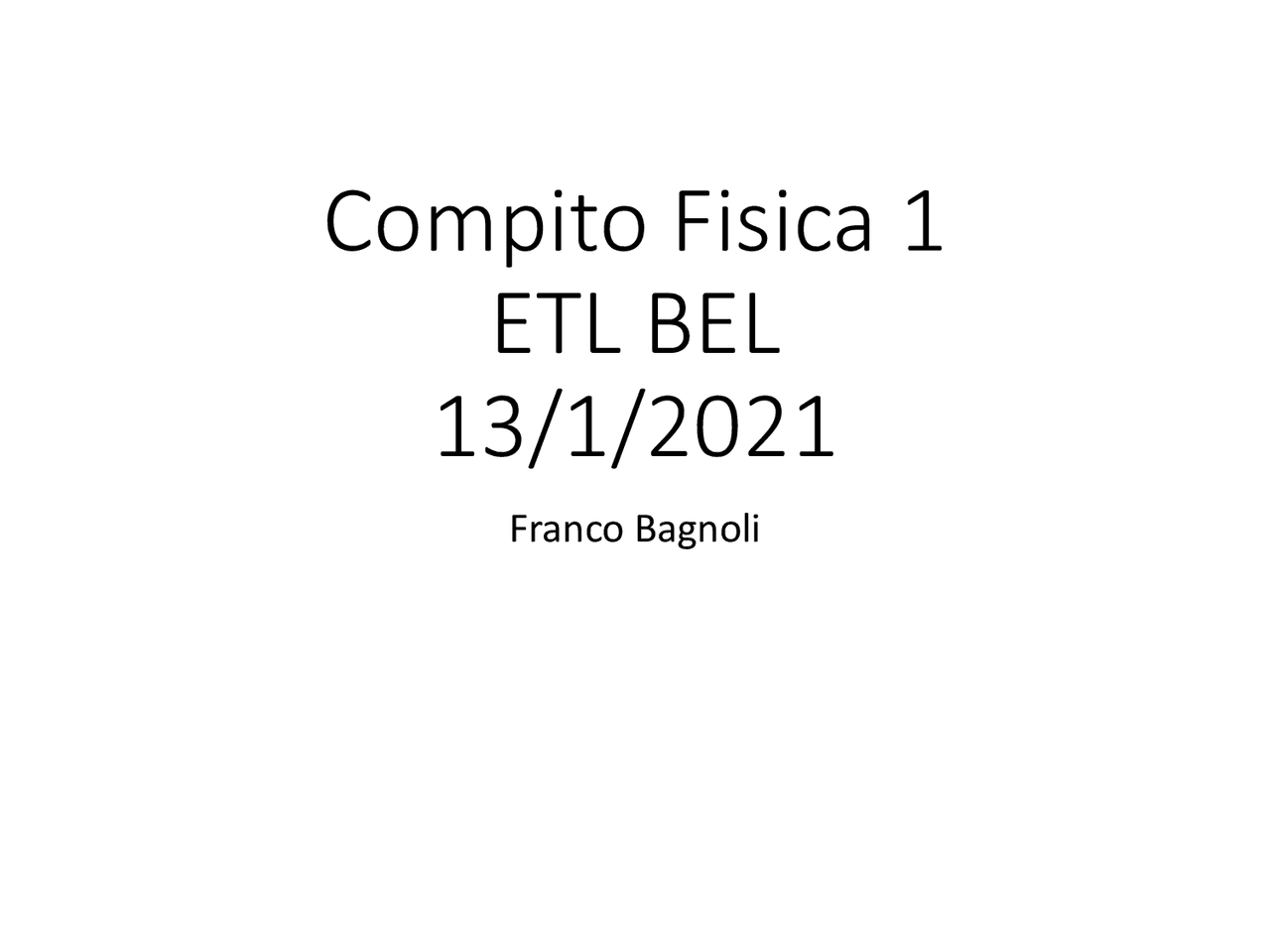 Esame Fisica 1 Svolto Docsity
