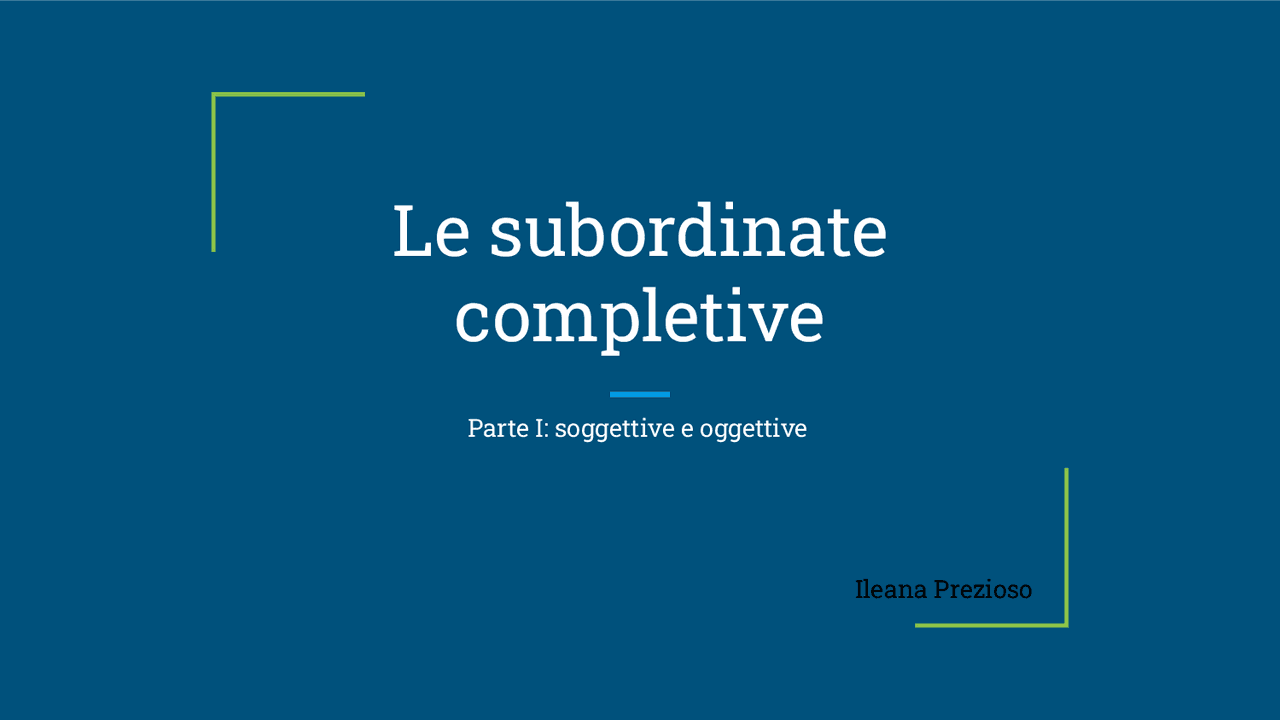 Le subordinate soggettive e oggettive - Docsity