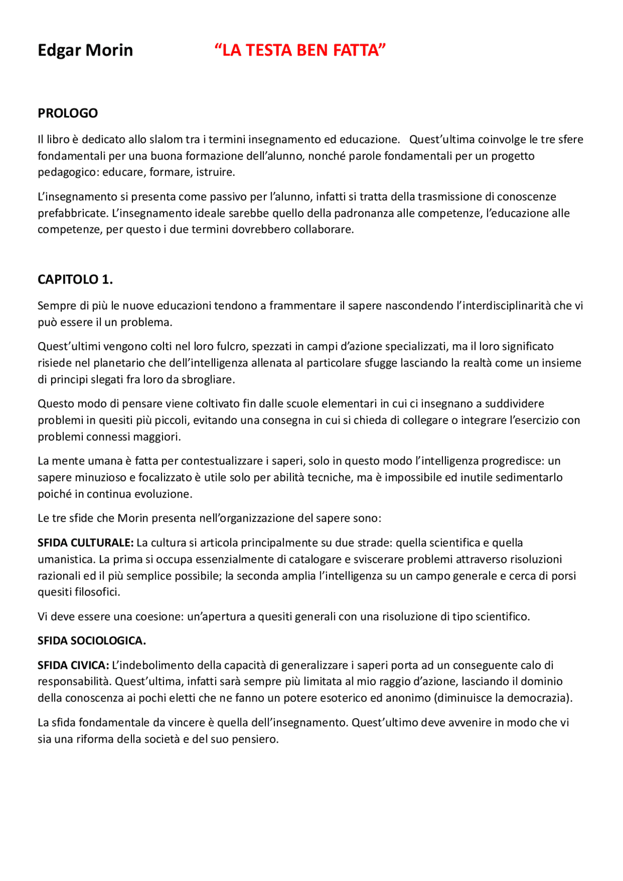 Sintesi "Una testa ben fatta" - Edgar Morin. - Docsity