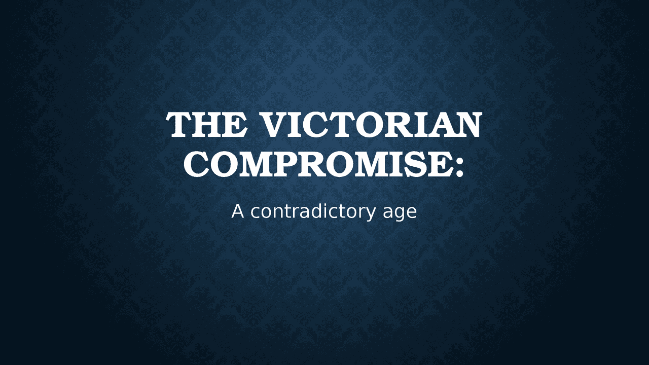 Victorian compromise - Docsity