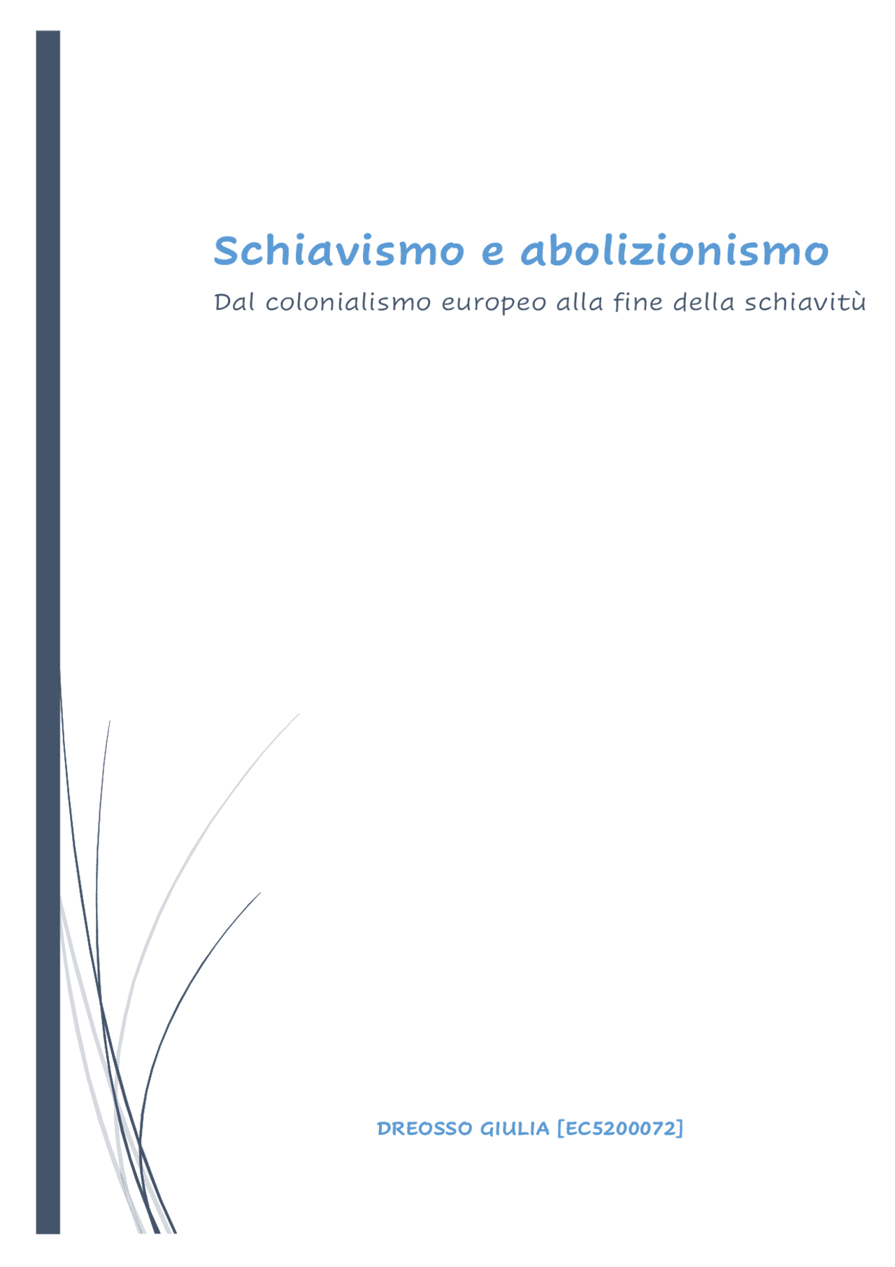 Tesina su Schiavitù e abolizionismo - Storia del Lavoro - Docsity