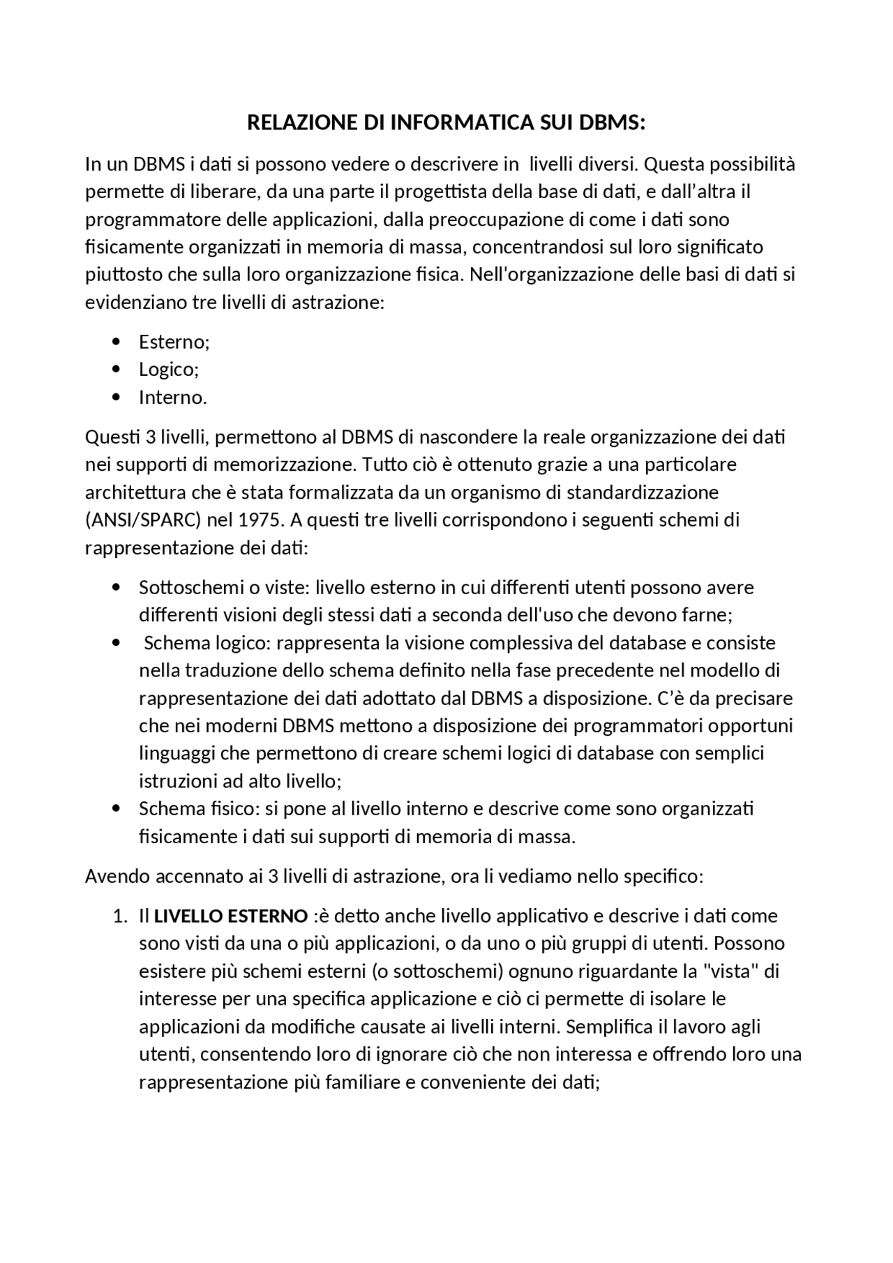 Appunti sul DATABASE MANAGMENT SYSTEM (DBMS) | Appunti di Informatica | Docsity