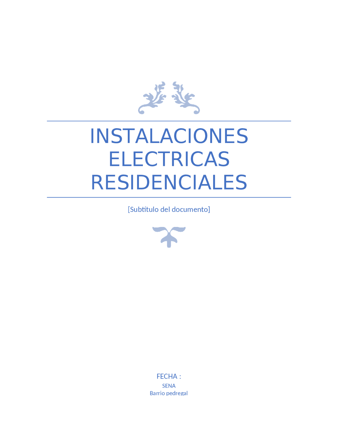 Informe instalaciones eléctricas residenciales TRABAJO # (2).docx | Transcripciones de Derecho ...