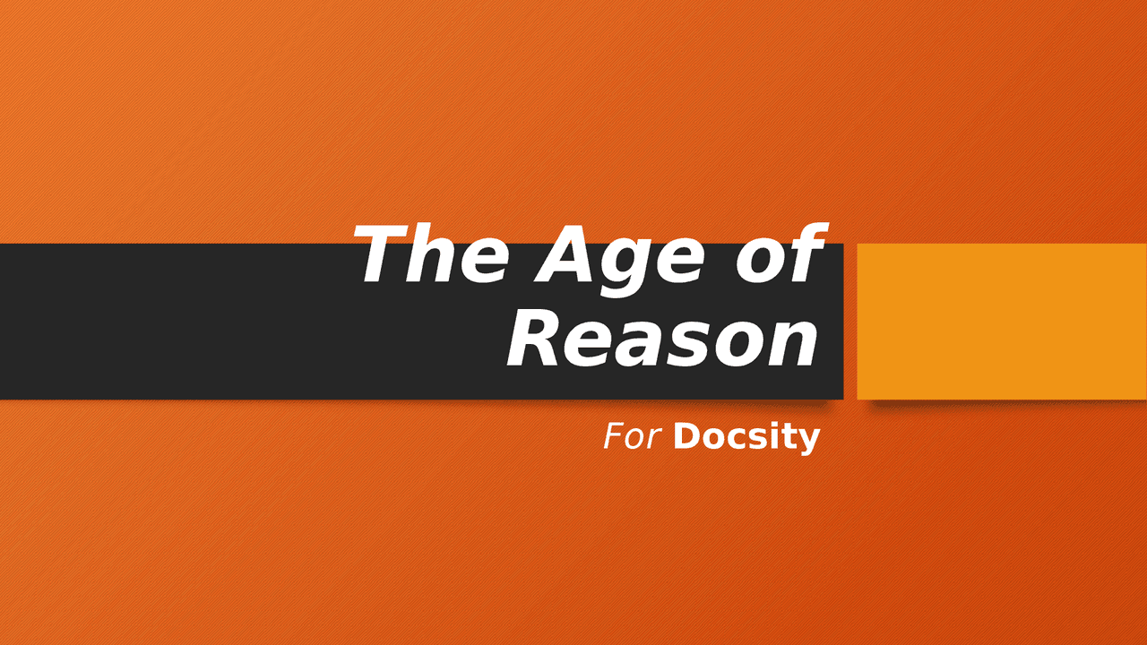 The Age of Reason - PowerPoint - Docsity
