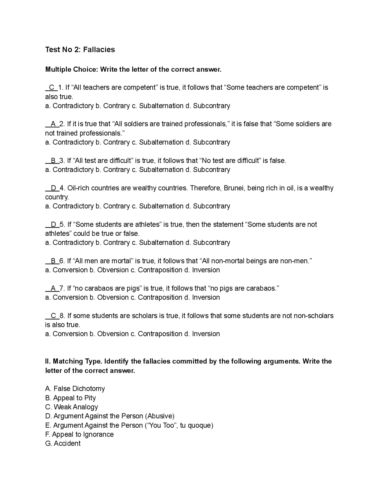 Matching Type. Identify the fallacies committed by the following ...