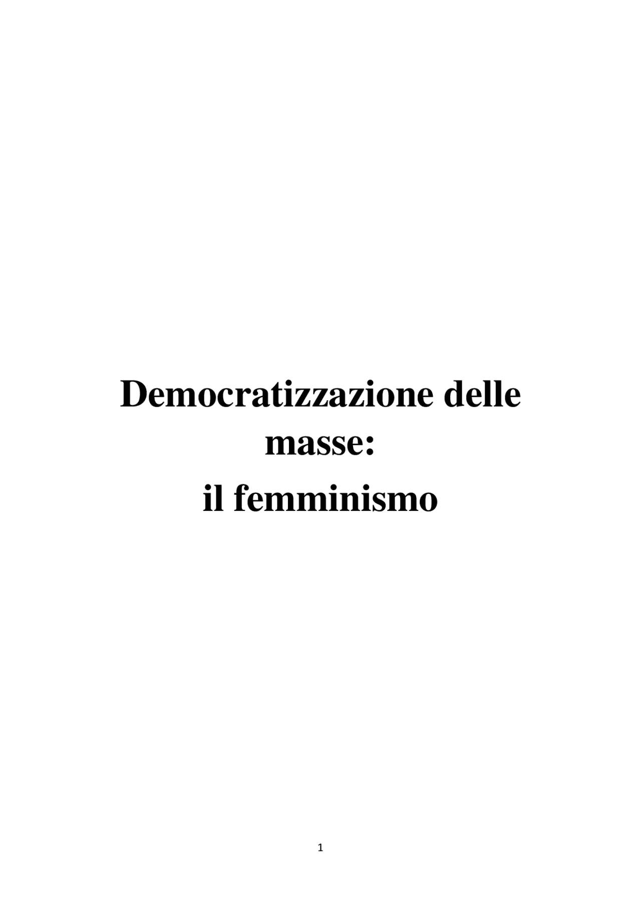 Democratizzazione delle masse: il femminismo - Docsity