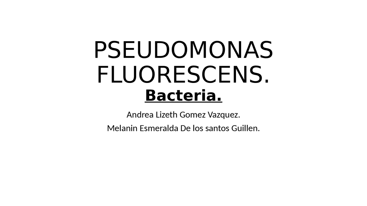 Pseudomona Fluorescens - Docsity