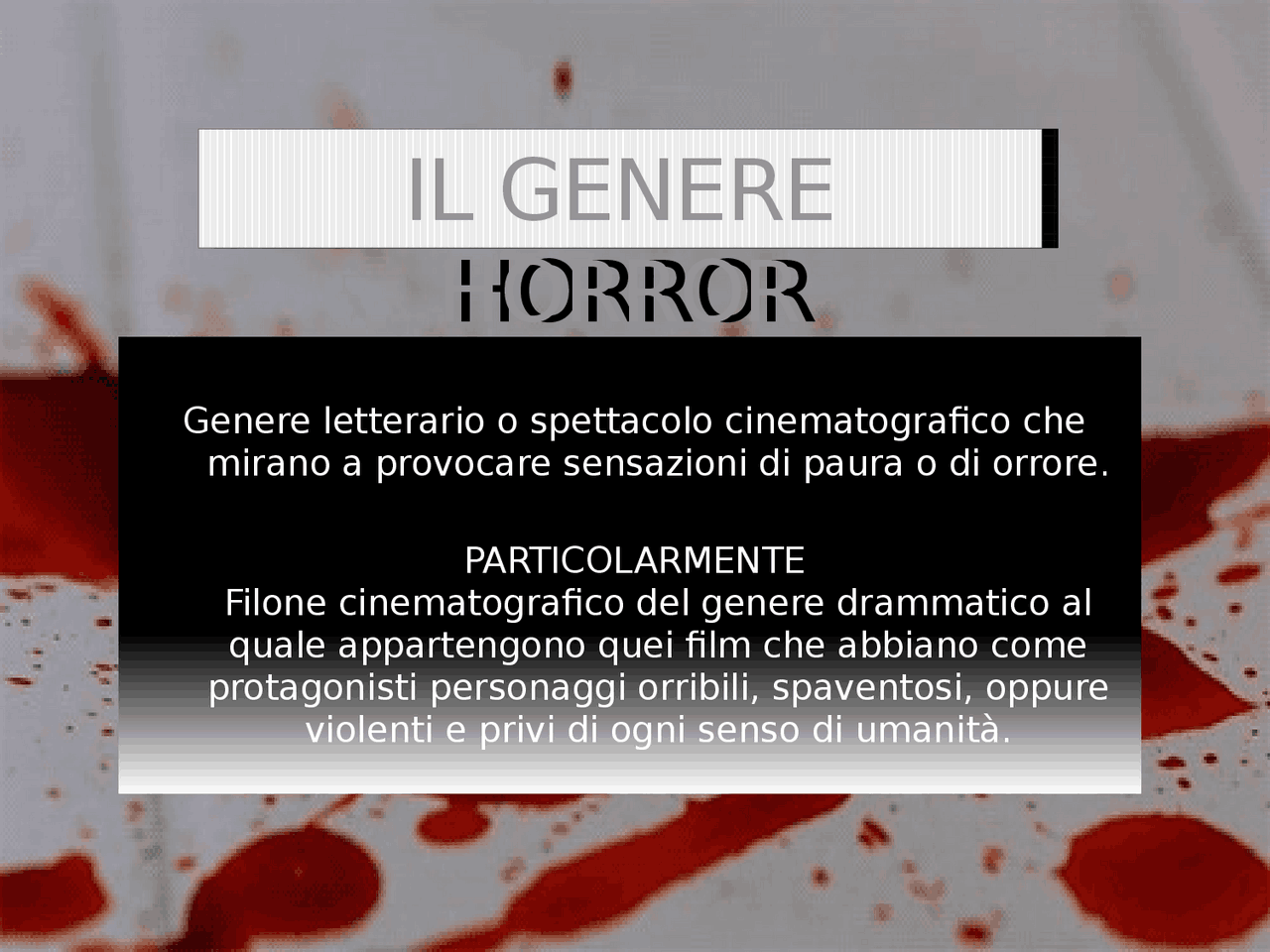 Genere horror: la sua storia e il suo evolversi - Docsity