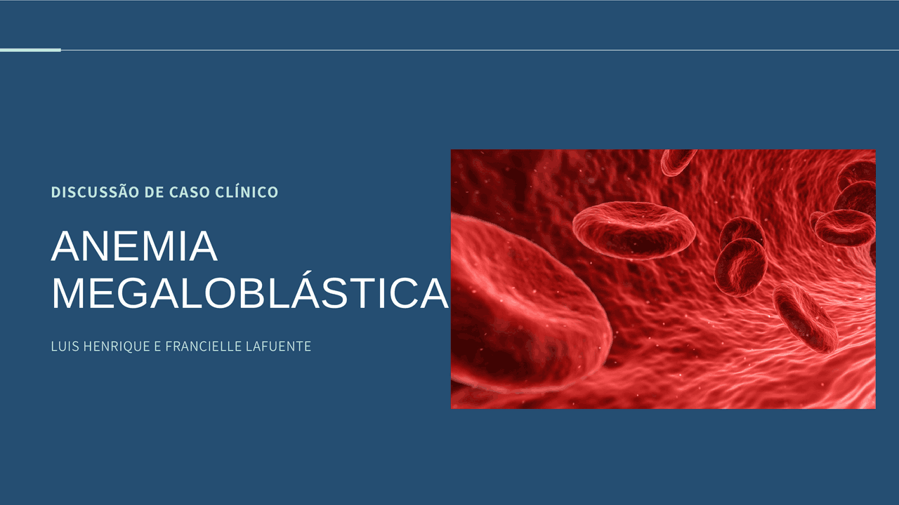 Caso Clínico Sobre Anemia Megaloblástica Slides Hematologia Docsity