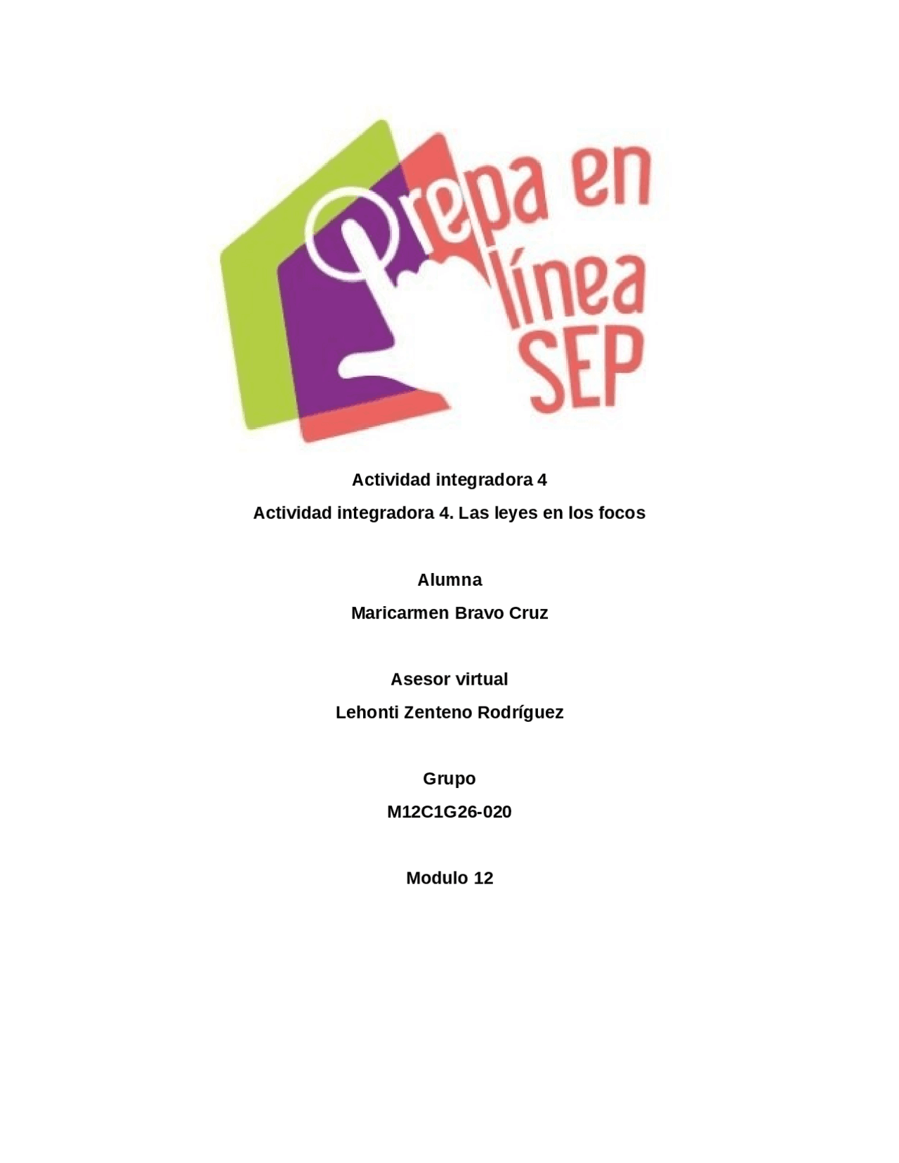 Actividad Integradora 4 Las Leyes En Los Focos Docsity